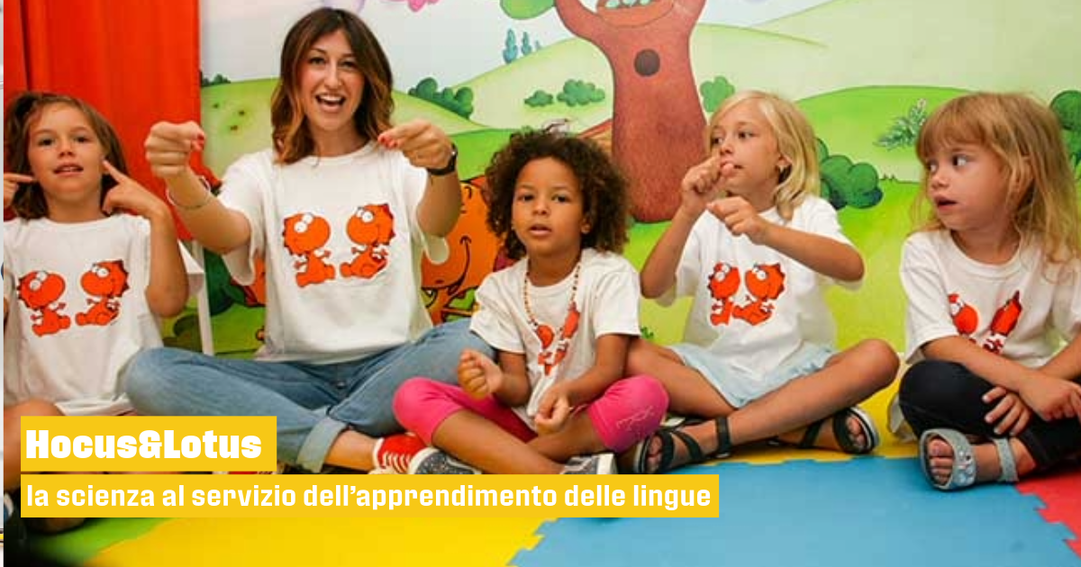 Hocus&Lotus: la scienza al servizio dell’apprendimento delle lingue ...