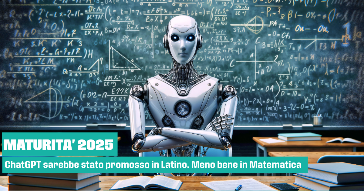 Maturità 2025: ChatGPT sarebbe stato promosso in Latino. Meno bene ...
