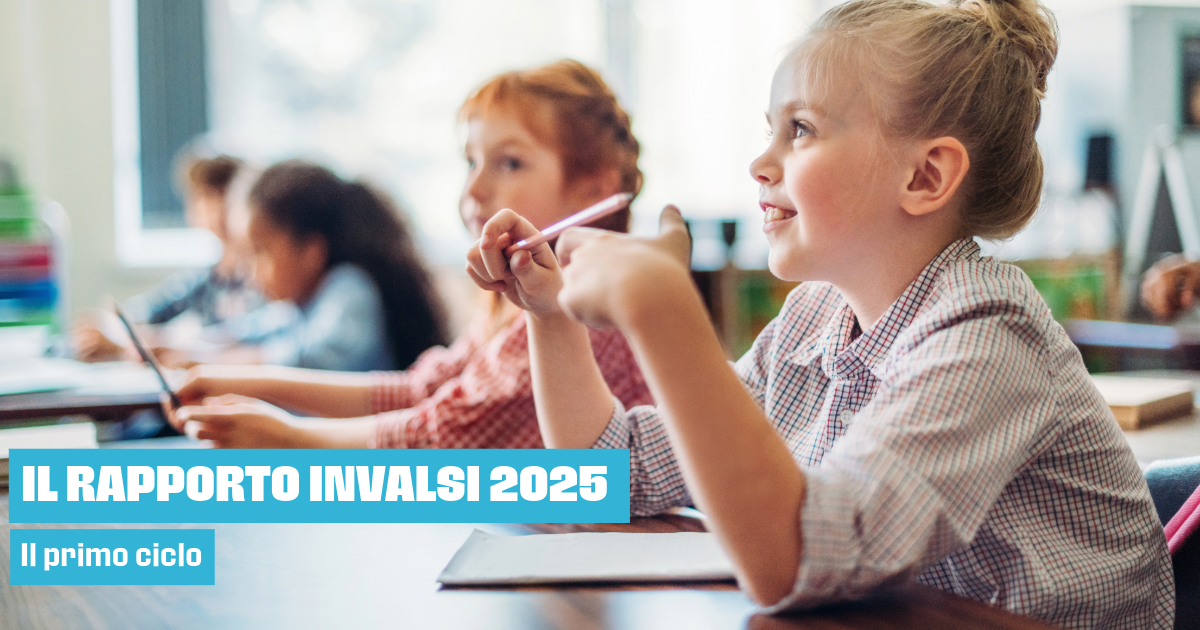 Il Rapporto INVALSI 2025/1. Il primo ciclo - Tuttoscuola