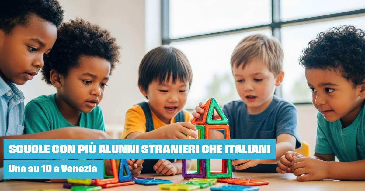 Scuole con più alunni stranieri che italiani/1: una su 10 a Venezia ...
