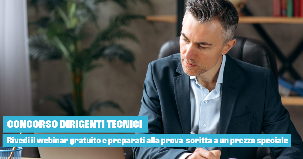 Concorso Dirigenti Tecnici: preparati con noi alla prova scritta ...